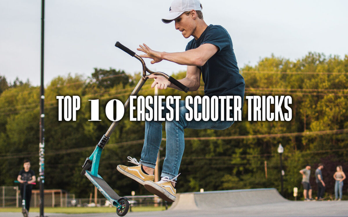 Top 10 Easiest Scooter Tricks - Cheap Pro Scooters